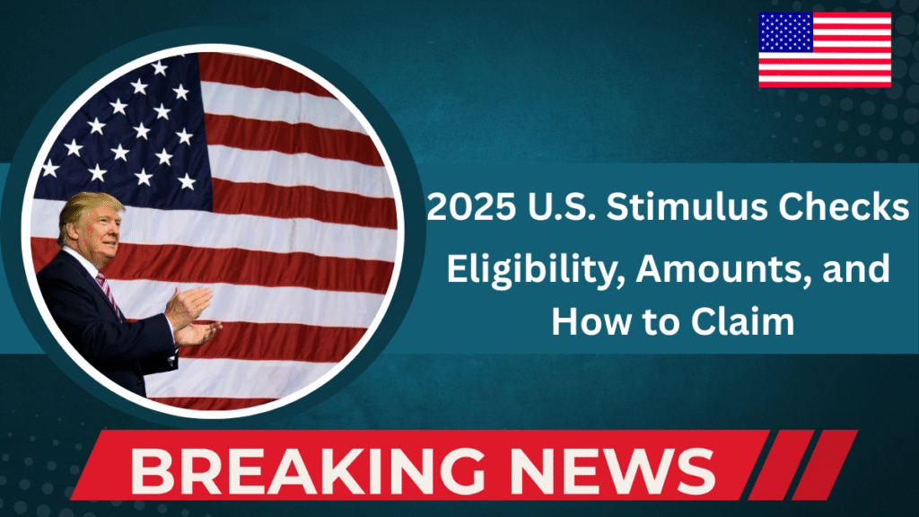 Understanding 2025 U.S. Stimulus Checks: Eligibility, Amounts, and How ...